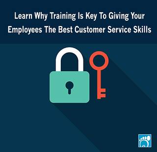 Learn Why Training Is Key To Giving Your Employees The Best Customer ...