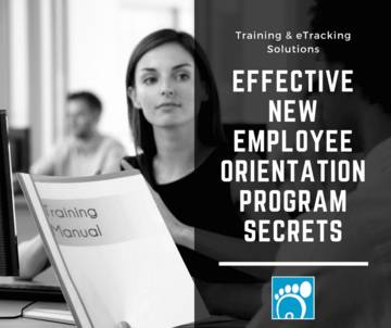 Effective New Employee Orientation Program Secrets | Training & eTracking Solutions